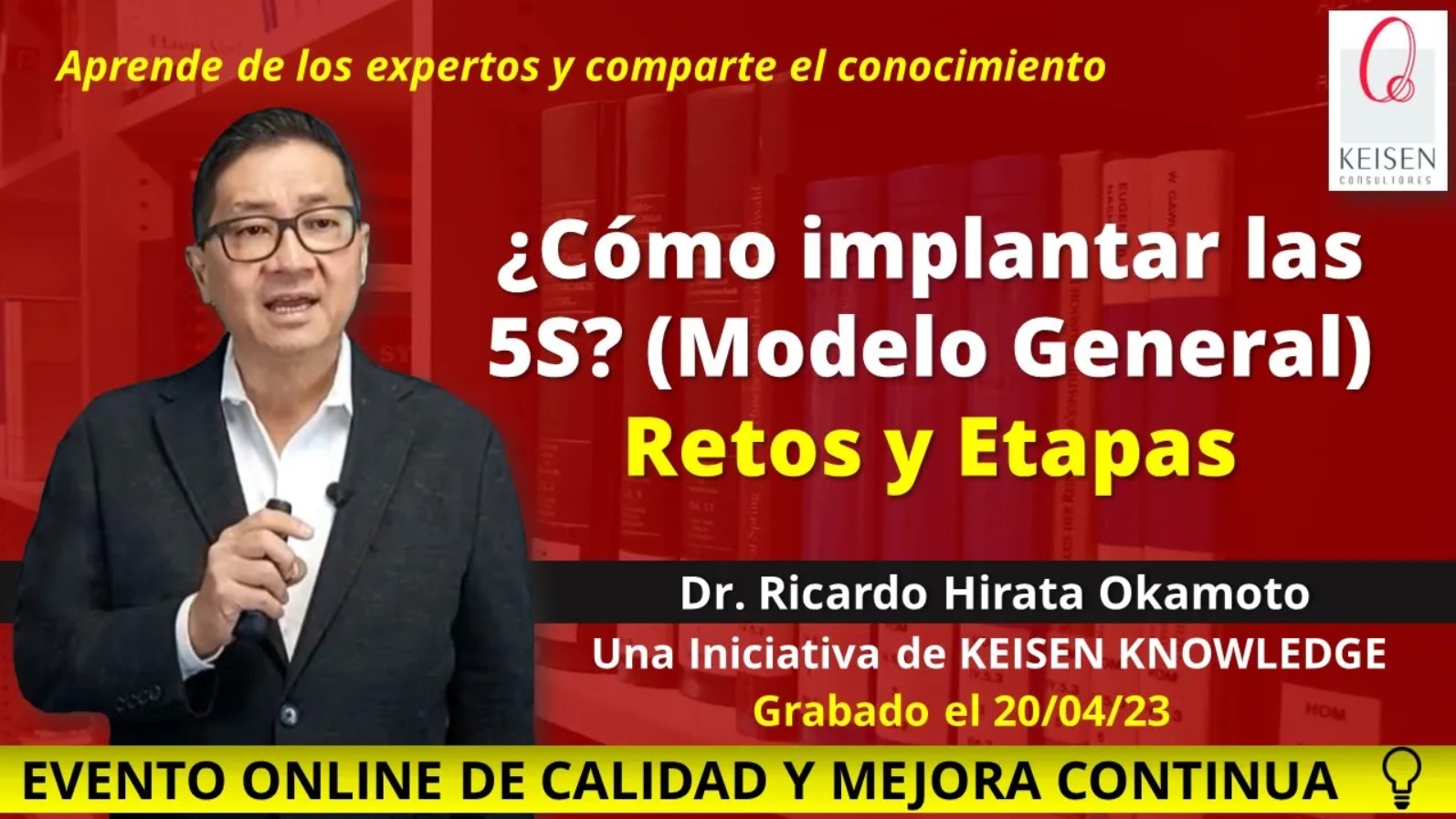 ¿Cómo implantar las 5S (Modelo General)? Retos y Etapas - Webinar ...